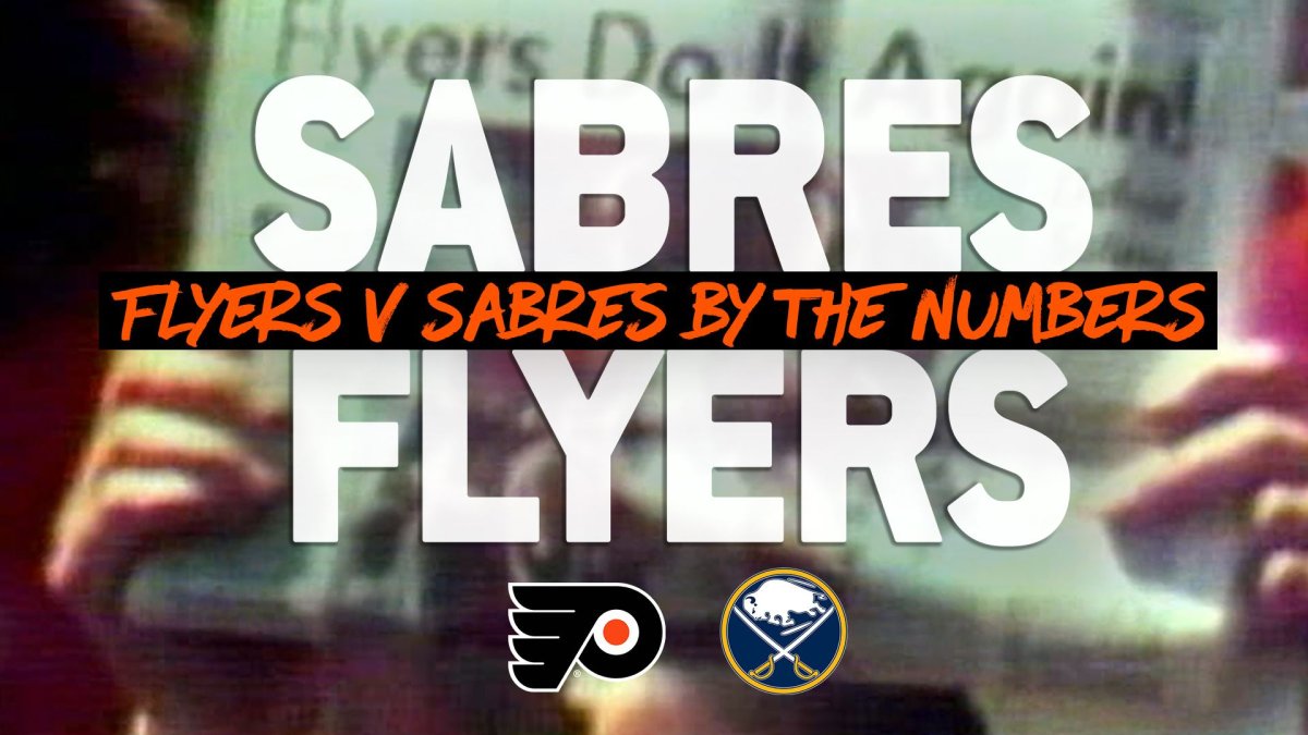 Flyers vs. Sabres: History by the numbers – NBC Sports Philadelphia