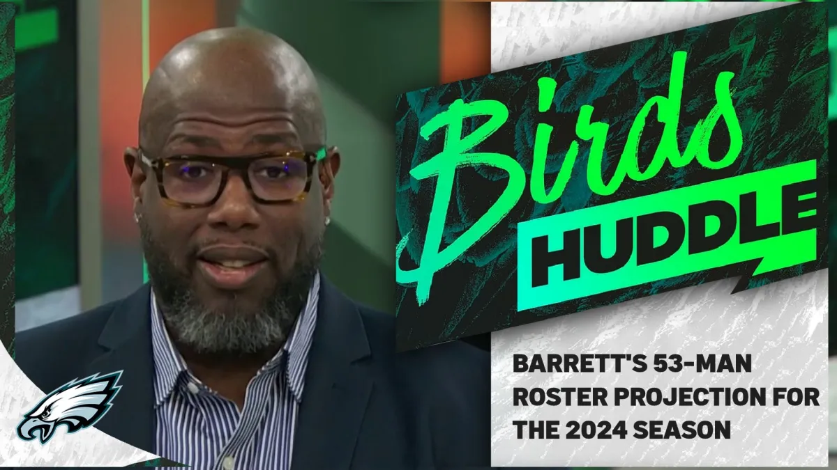 Barrett Brooks shares his 53-man roster projection for the 2024 Eagles ...