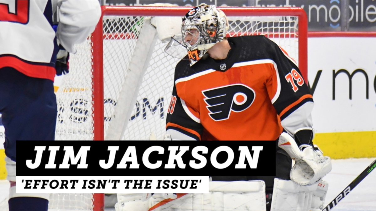 Jim Jackson: Effort isn’t the issue with Flyers – NBC Sports Philadelphia